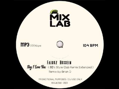 Fairuz - Boy I Love You (Extended Club Remix ) by Brian MixLab - YouTube