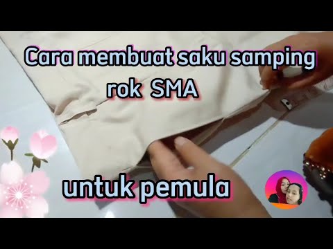 Cara membuat Saku Samping Rok Sekolah
