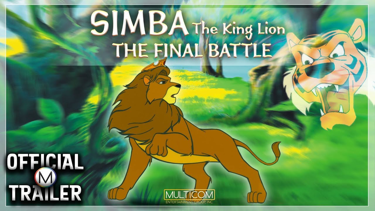 SIMBA THE KING LION: THE FINAL BATTLE (1995) | Official Trailer - YouTube