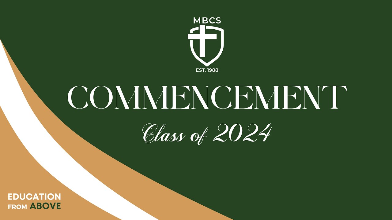 MBC&S Graduation 2024 - - Bible Portal