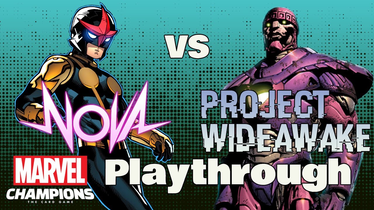 NOVA vs PROJECT WIDEAWAKE Marvel Champions Expert Playthrough - YouTube