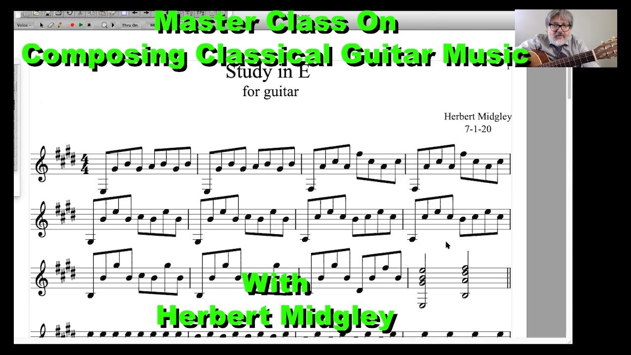 Master Class On Composing Classical Guitar Music With Herbert Midgley ...