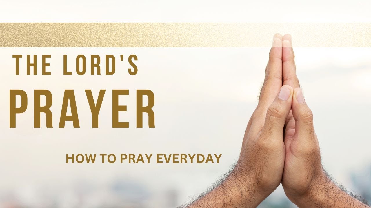 THE LORD'S PRAYER || HOW TO PRAY || EVERYDAY PRAYER #SHORTS - YouTube