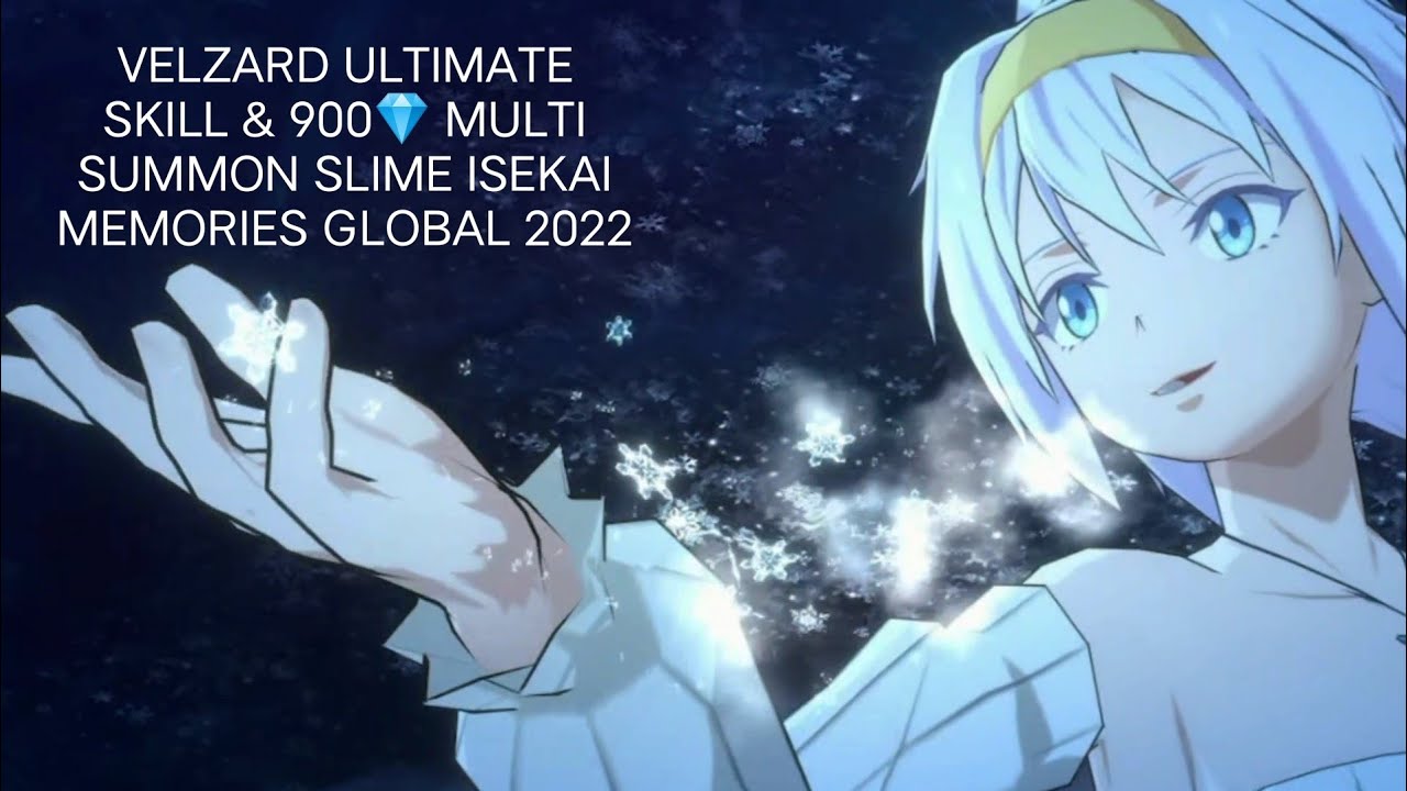 SLIME VELZARD ULTIMATE SKILL & 900💎 MULTI SUMMON SLIME ISEKAI MEMORIES ...