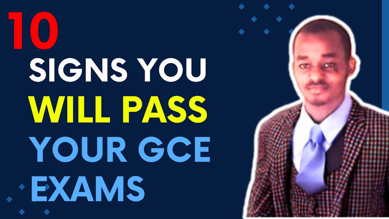 10 Signs You Will Pass The GCE Exams This Year - YouTube
