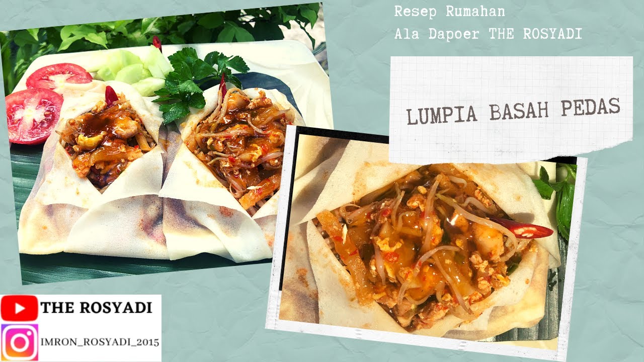 Resep Lumpia Basah Pedas - Resep Rumahan Praktis dan Lezat - YouTube