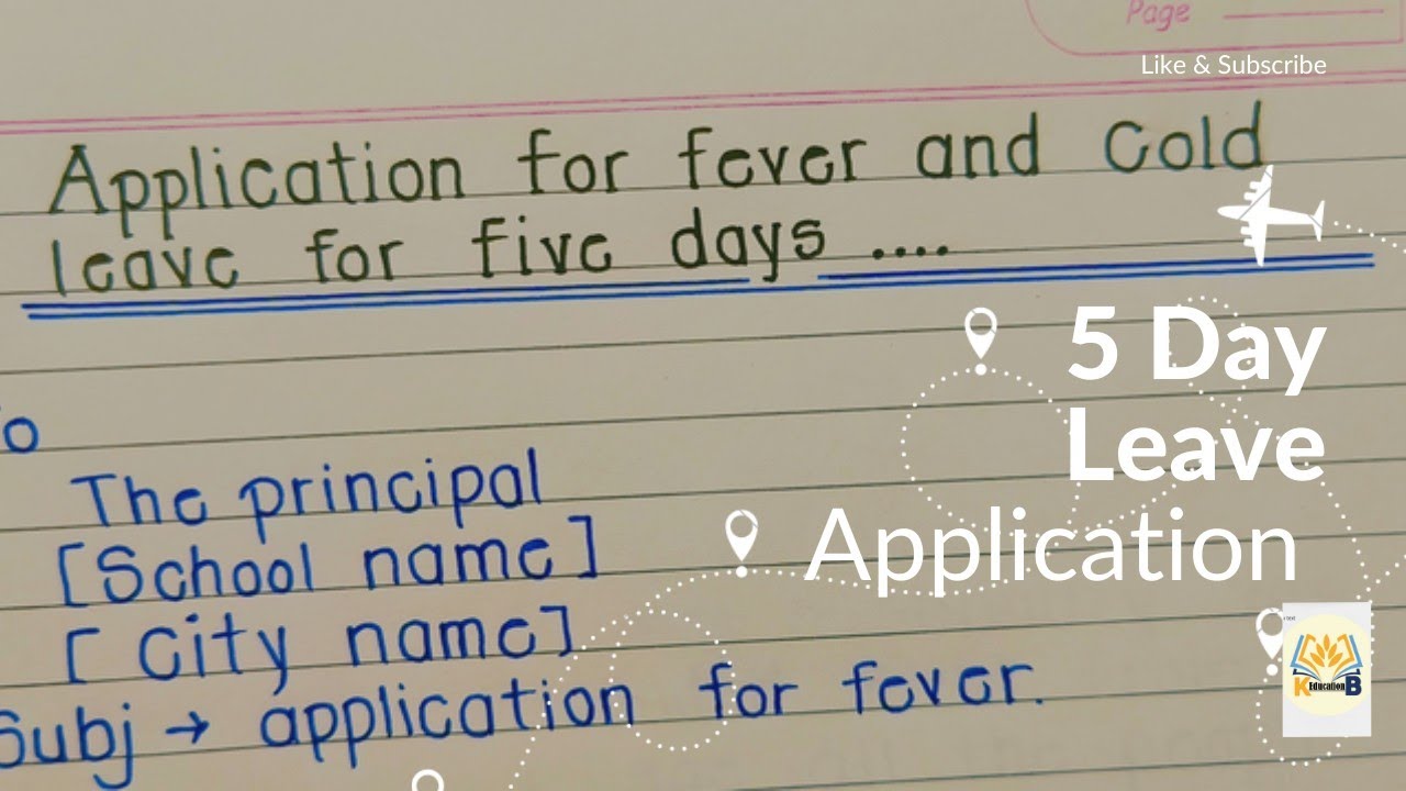 Write an application for fever and cold Leave for five days || Leave ...