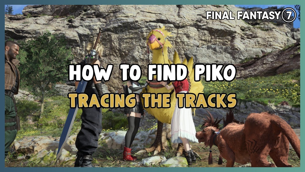 FF7 Rebirth - How to Find Piko the Chocobo Tracks & Capture | Tracing ...