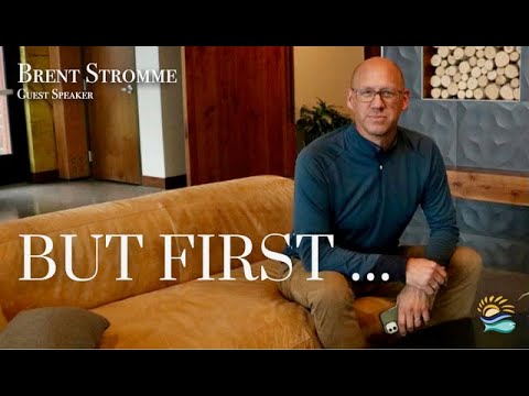 "But First..." January 01, 2023 (Guest Speaker Brent Stromme) - YouTube