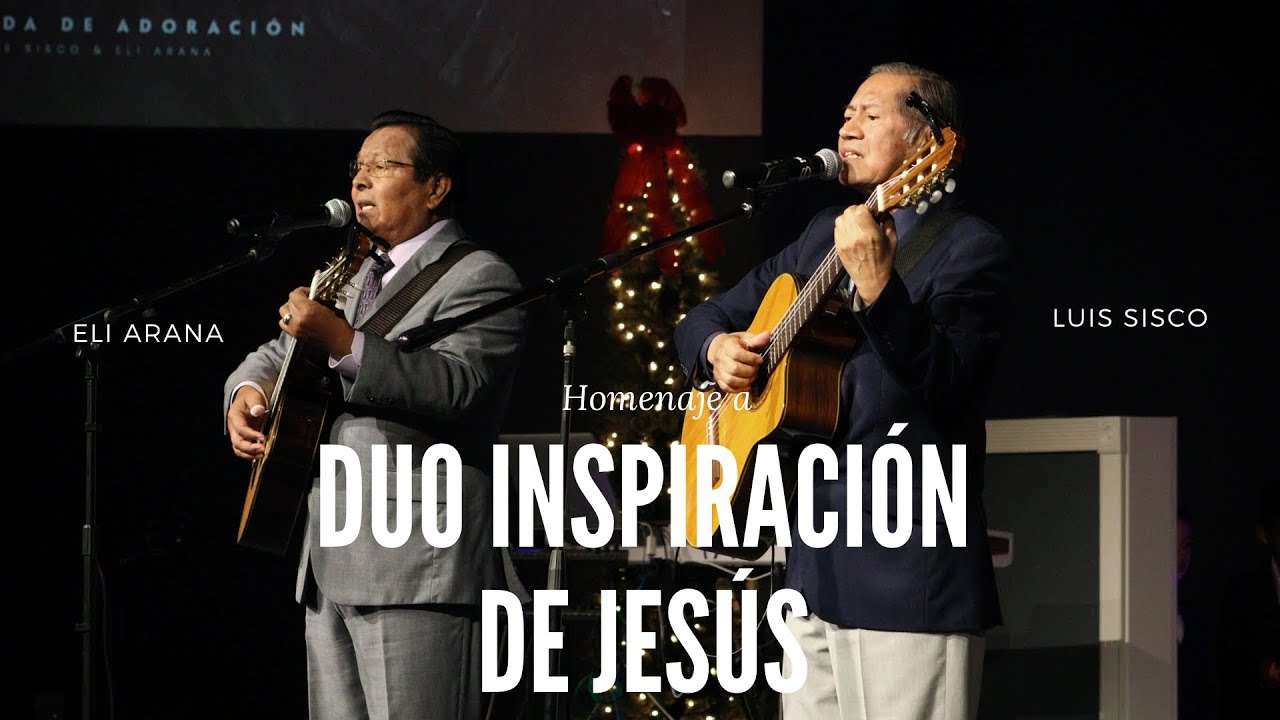 Homenaje a el Duo Inspiración de Jesús - YouTube