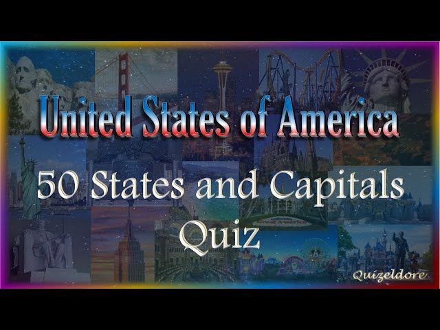 What Are The 50 States And Capitals Of The United States Quiz ...