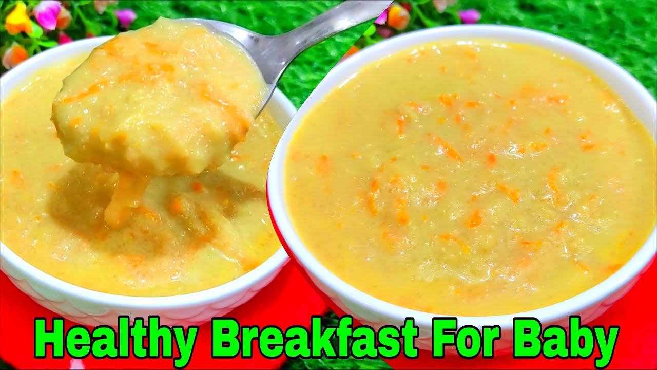 Healthy Breakfast For Baby 1-3 Years | Baby Food Recipes For 1-3 Years ...