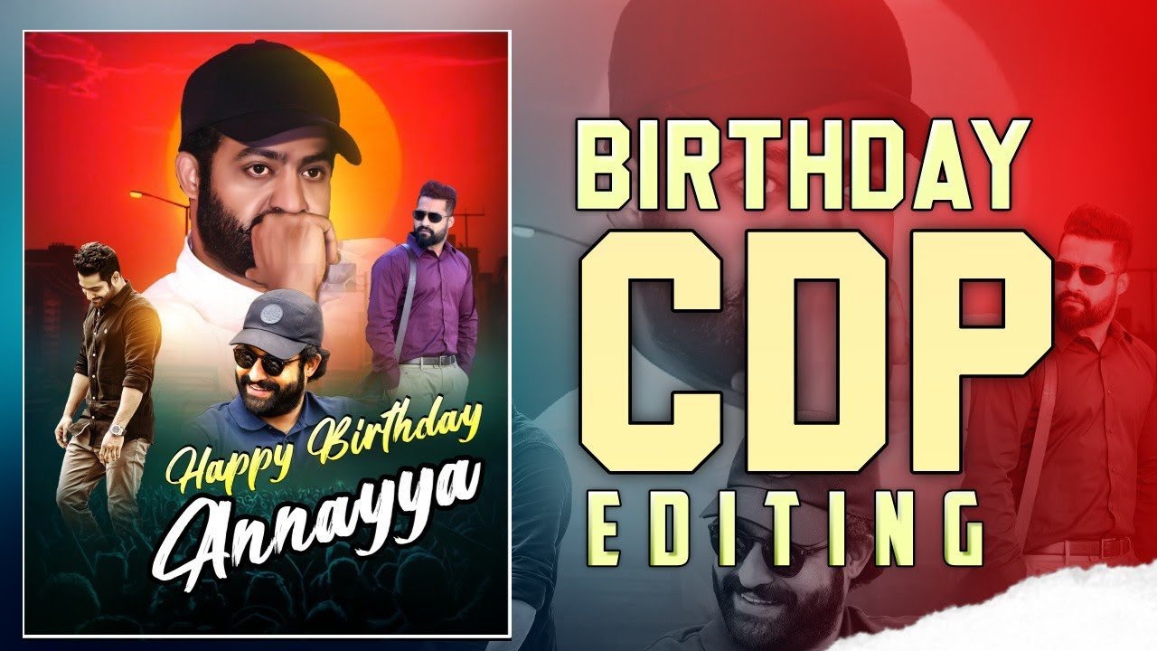 How To Edit Birthday CDP in Mobile 2023 | Jr NTR Birthday Photo Editing ...