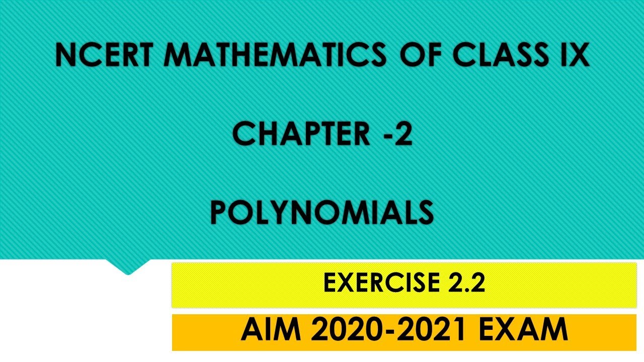 Class 9 Maths | Chapter 2 Polynomials | Exercise 2.2 - YouTube