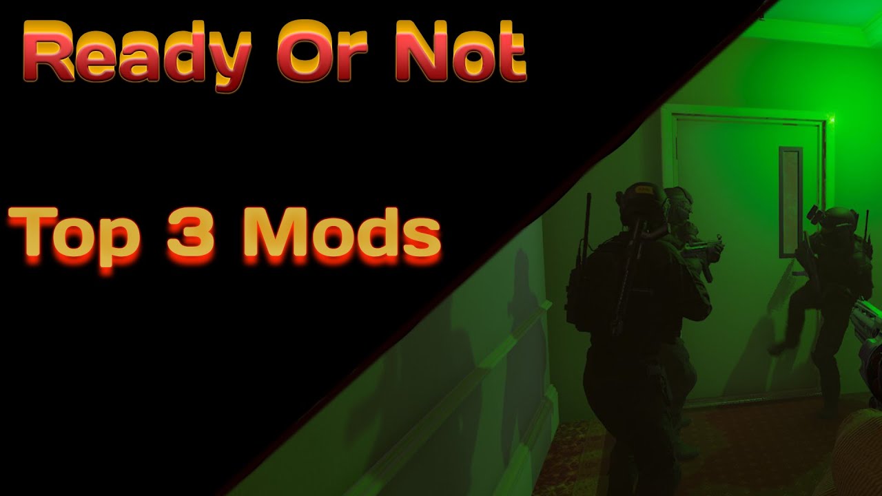 🔥Ready Or Not How to download Mods *⭐️TOP 3 MODS⭐️* - YouTube