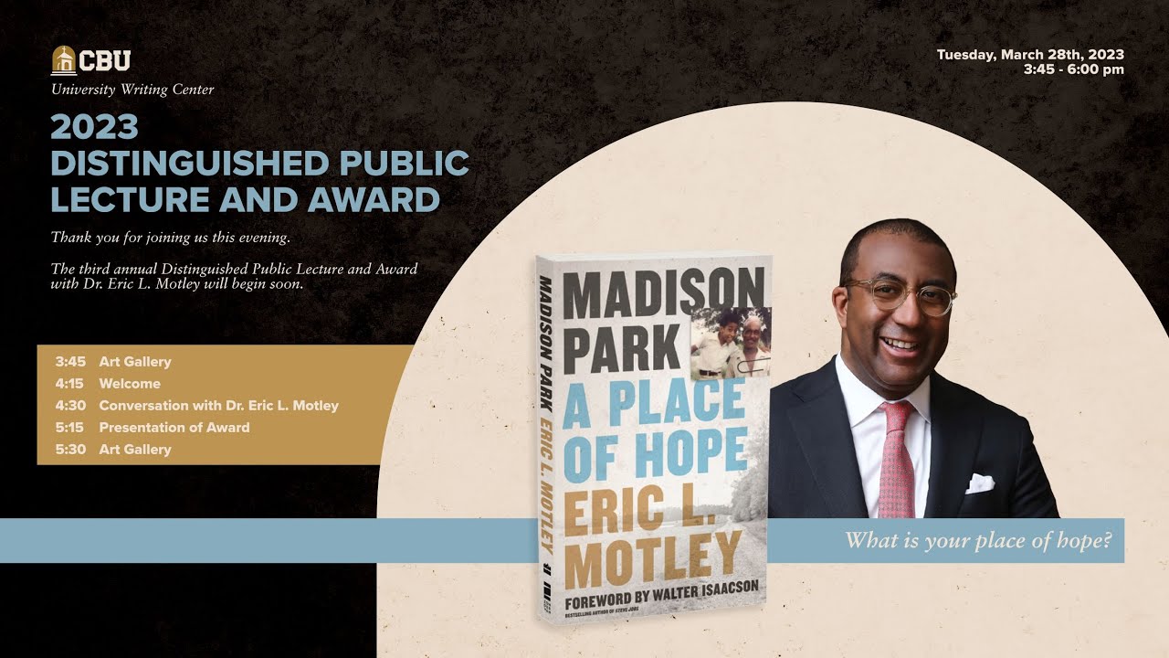 A Place of Hope @cbuwrites • 2023 Distinguished Public Lecture with Dr ...