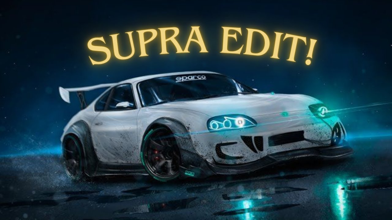 Supra Edit! - YouTube