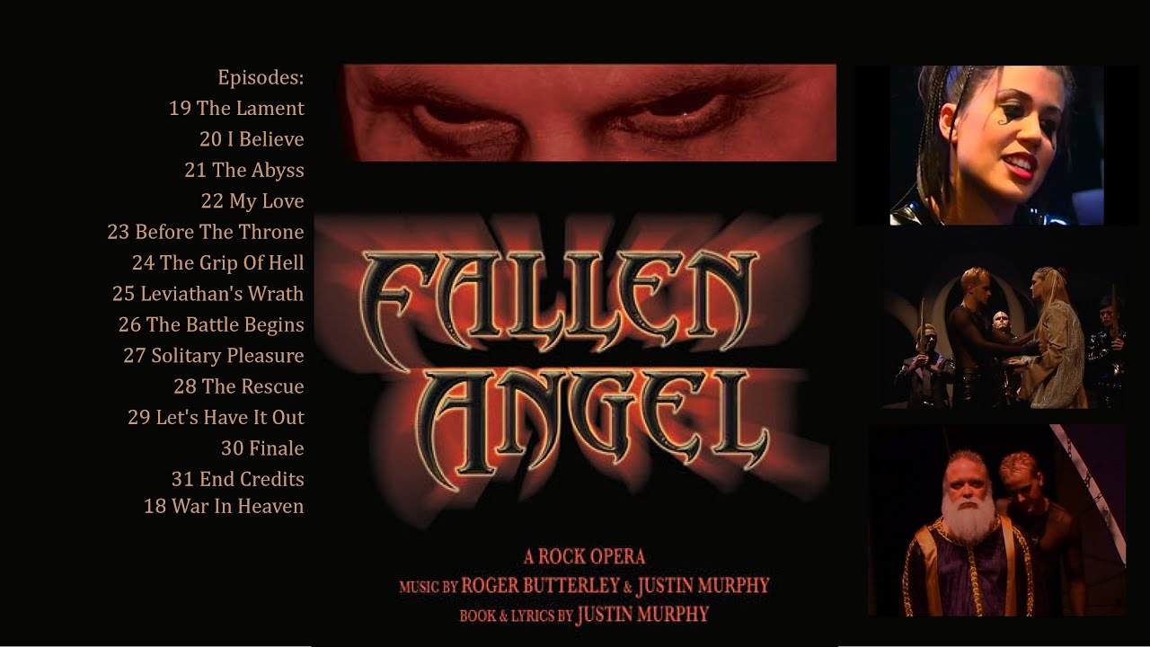 Fallen Angel: A Rock Opera (Part 2) 2004 - for fans of "Jesus Christ ...
