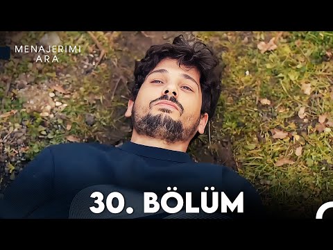 Menajerimi Ara 30. Bölüm