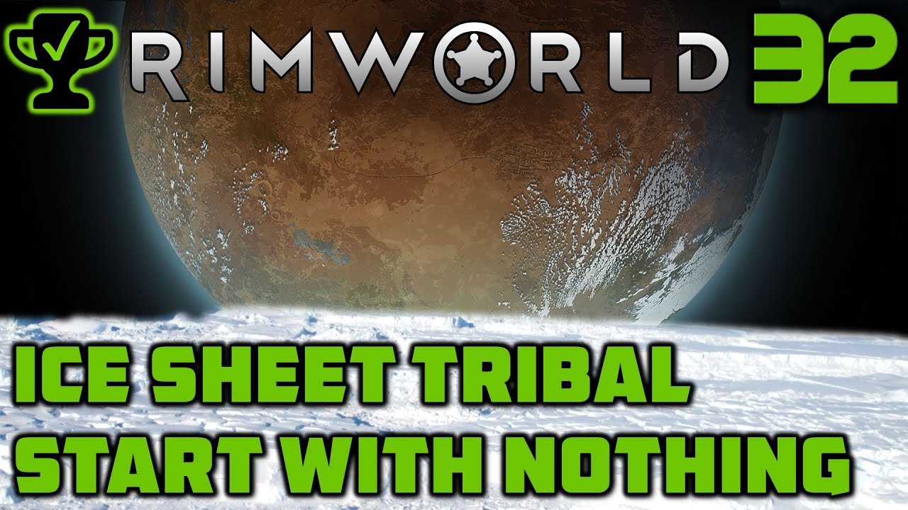 Preparing For The Winter Rimworld Ice Sheet Tribal Ep 32 Rimworld preparing-for-the-winter-rimworld-ice-sheet-tribal-ep-32-rimworld
