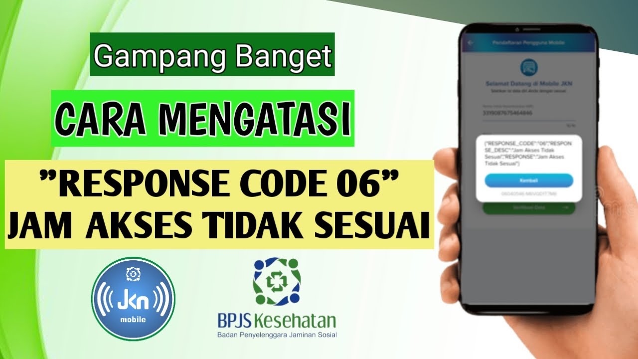 CARA MENGATASI RESPONSE CODE 06 JKN MOBILE BPJS KESEHATAN - YouTube