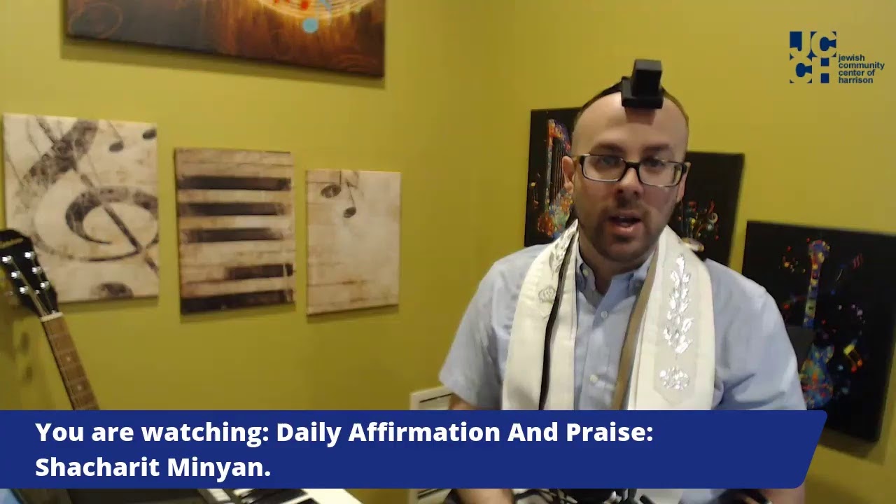 Morning Minyan. Daily affirmation and praise. - YouTube