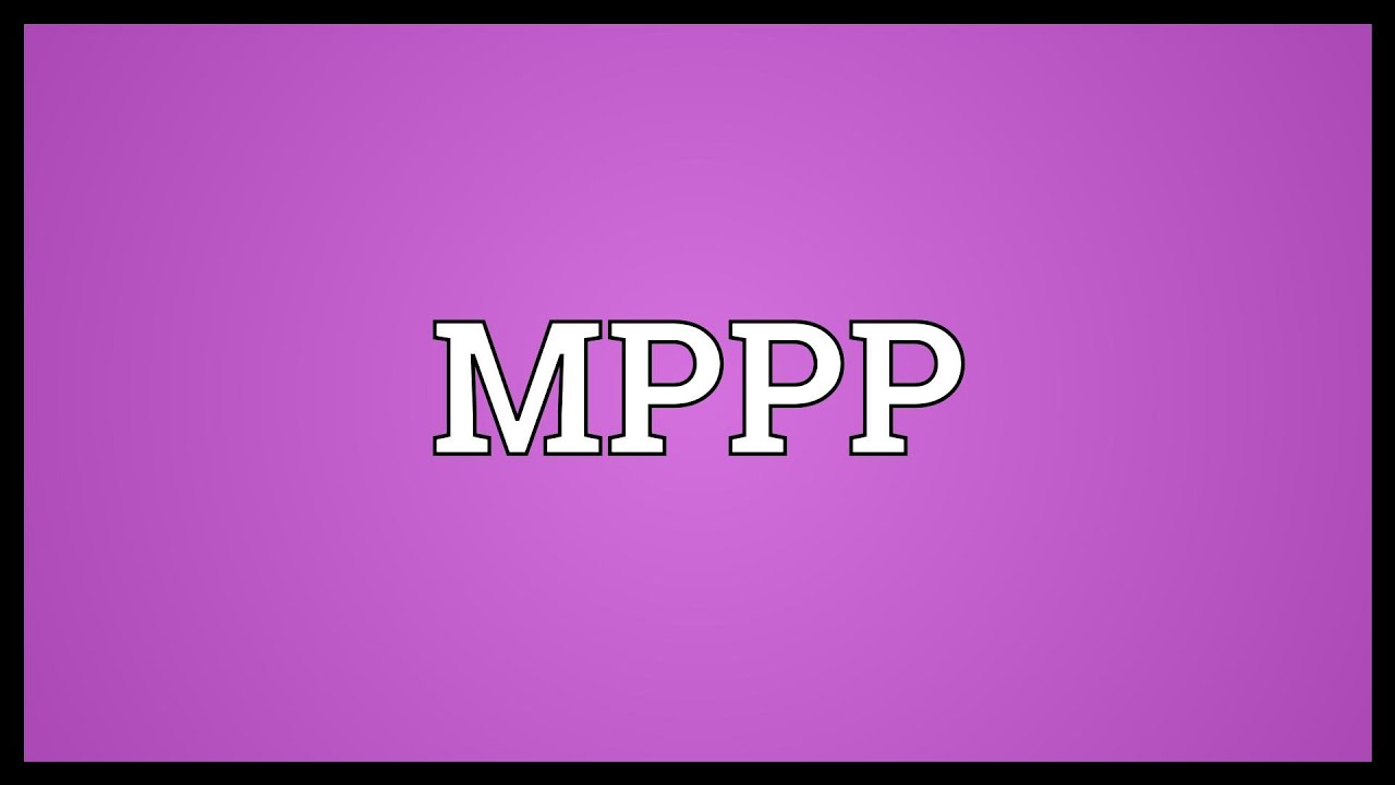MPPP Meaning - YouTube