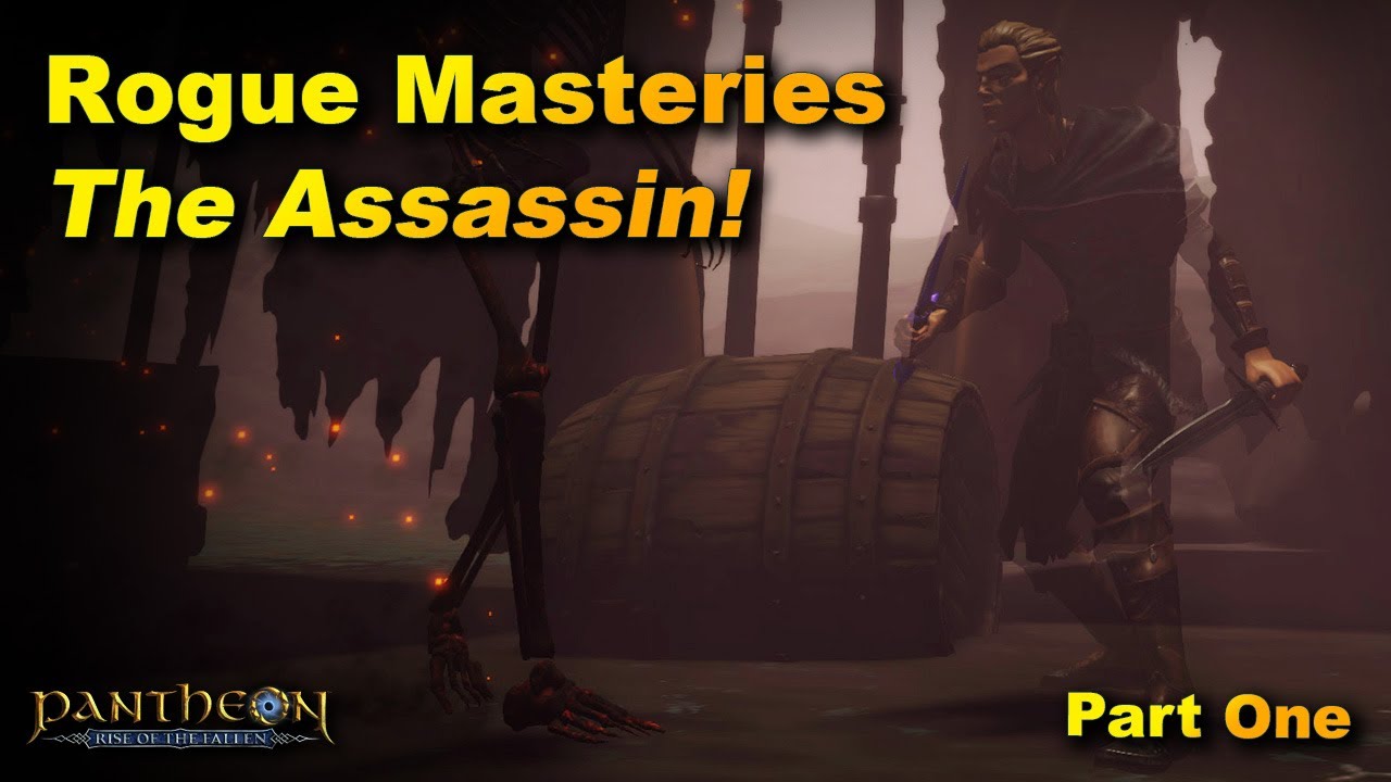 The Assassin! Rogue Masteries Theory Crafting for Pantheon: Rise of the ...
