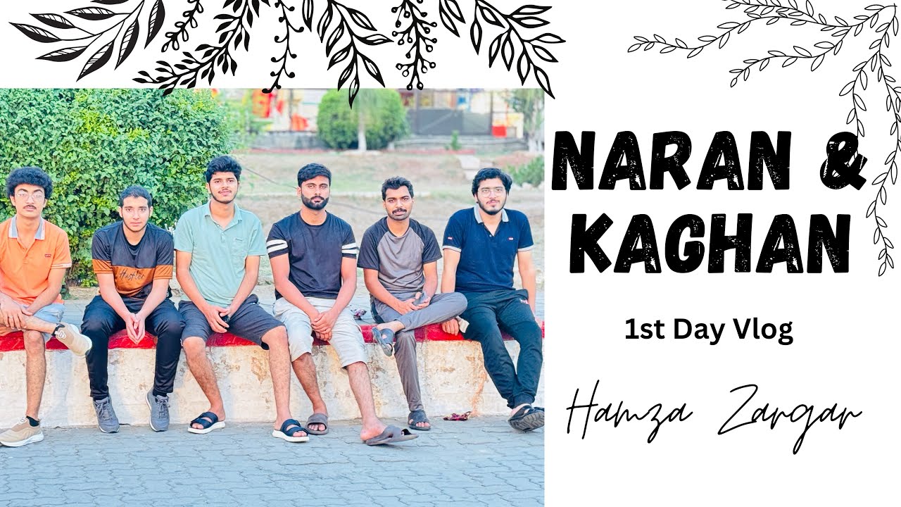 Day 01 in Naran kaghan | Naran night scene🫰🏻| Hamza Zargar - YouTube