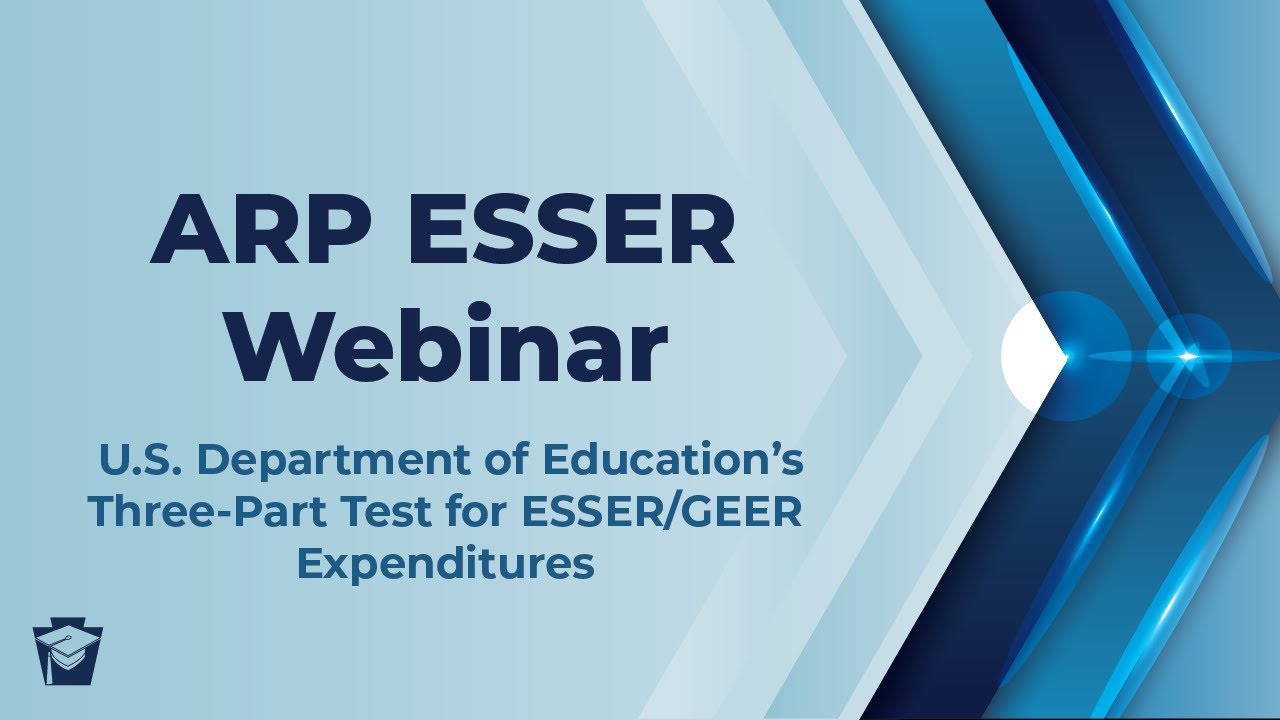 U.S. Department of Education’s Three-Part Test for ESSER/GEER ...