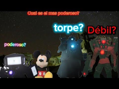 Cual es el titán mas poderoso con sus mejoras de skibidi toilet? - YouTube