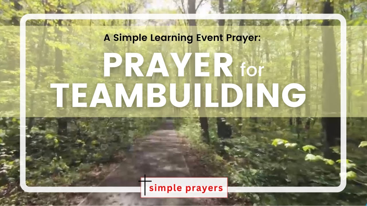 Prayer for Teambuilding - YouTube