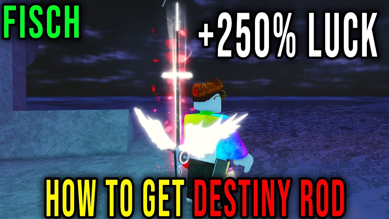 DESTINY ROD with 250% LUCK HOW TO GET [FISCH] - Roblox - YouTube