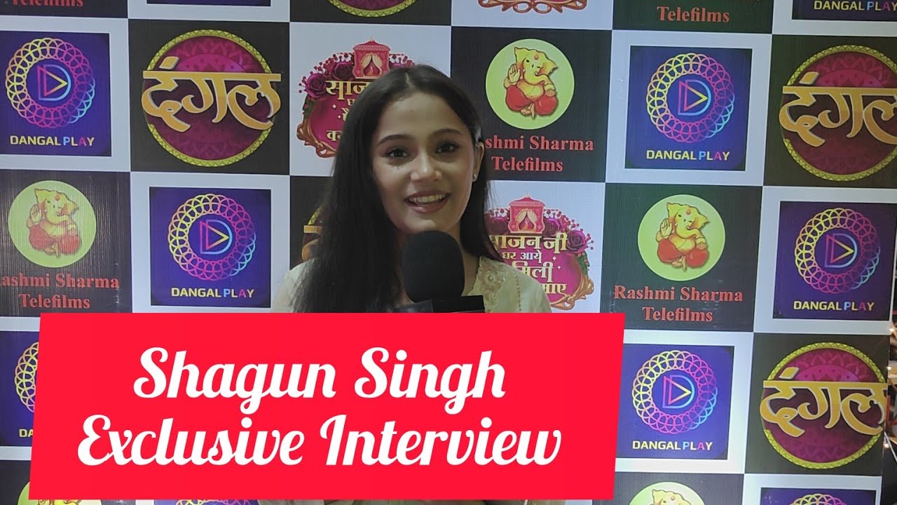 Sajanji Ghar Aye Family Kyu Sharmaye Serial Actress Shagun Singh Full ...