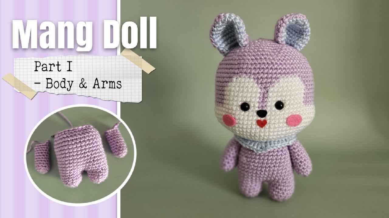 Mang Crochet Tutorial Part I - Body and Arms - YouTube