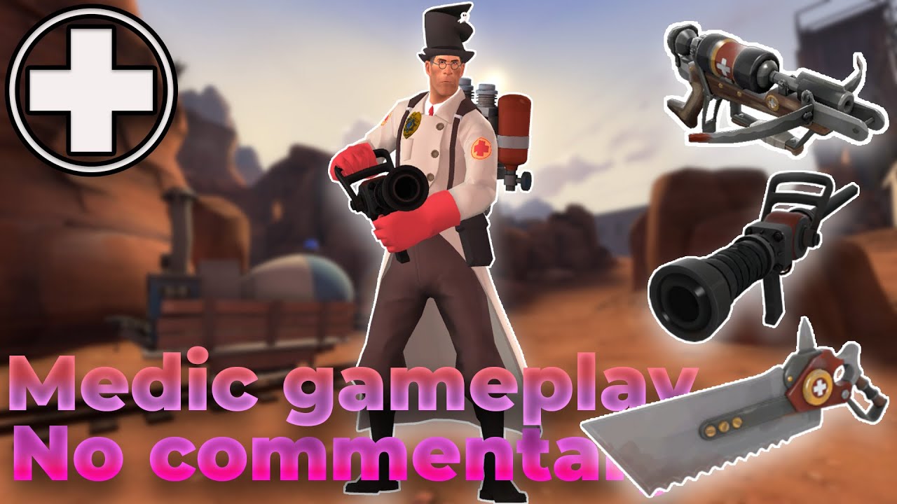 [TF2] Medic Gameplay - YouTube