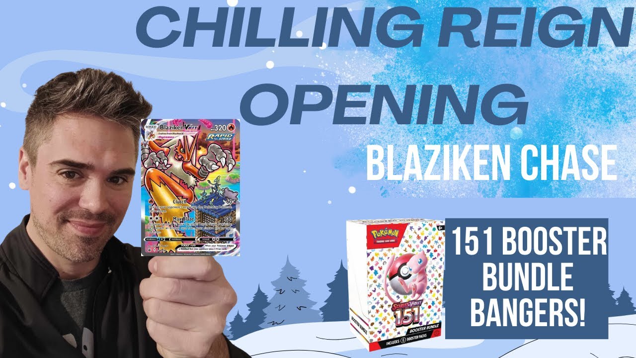 CHILLING REIGN OPENING! BLAZIKEN CHASE & 151 BOOSTER BUNDLE! #pokemon #pokemon151 #pokemongo # ...