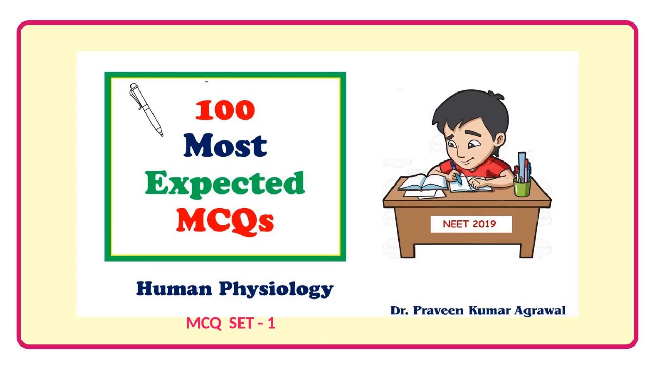 100 Most Expected MCQs From Human Physiology SET 1 YouTube 100-most-expected-mcqs-from-human-physiology-set-1-youtube