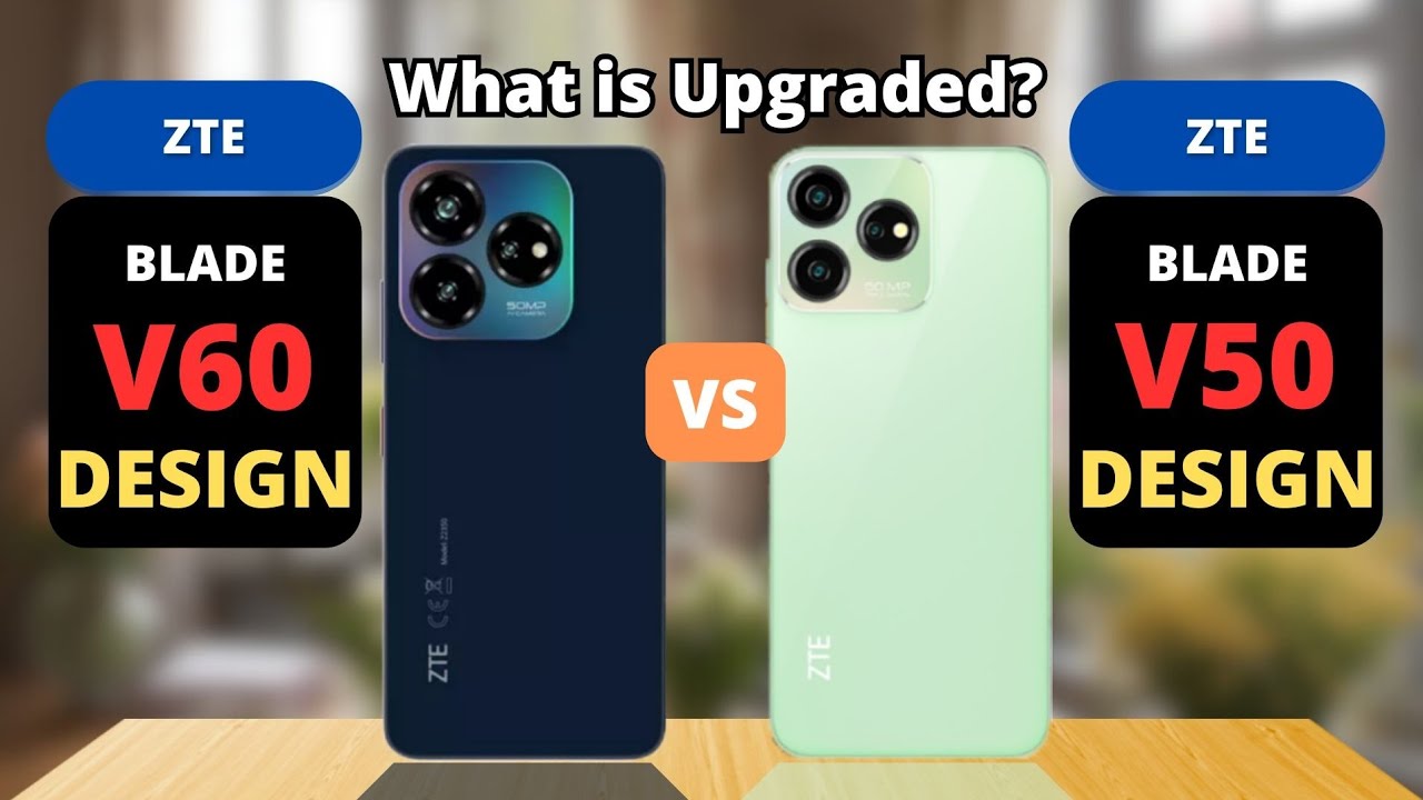 ZTE Blade V60 Design vs ZTE Blade V50 Design Comparison - YouTube