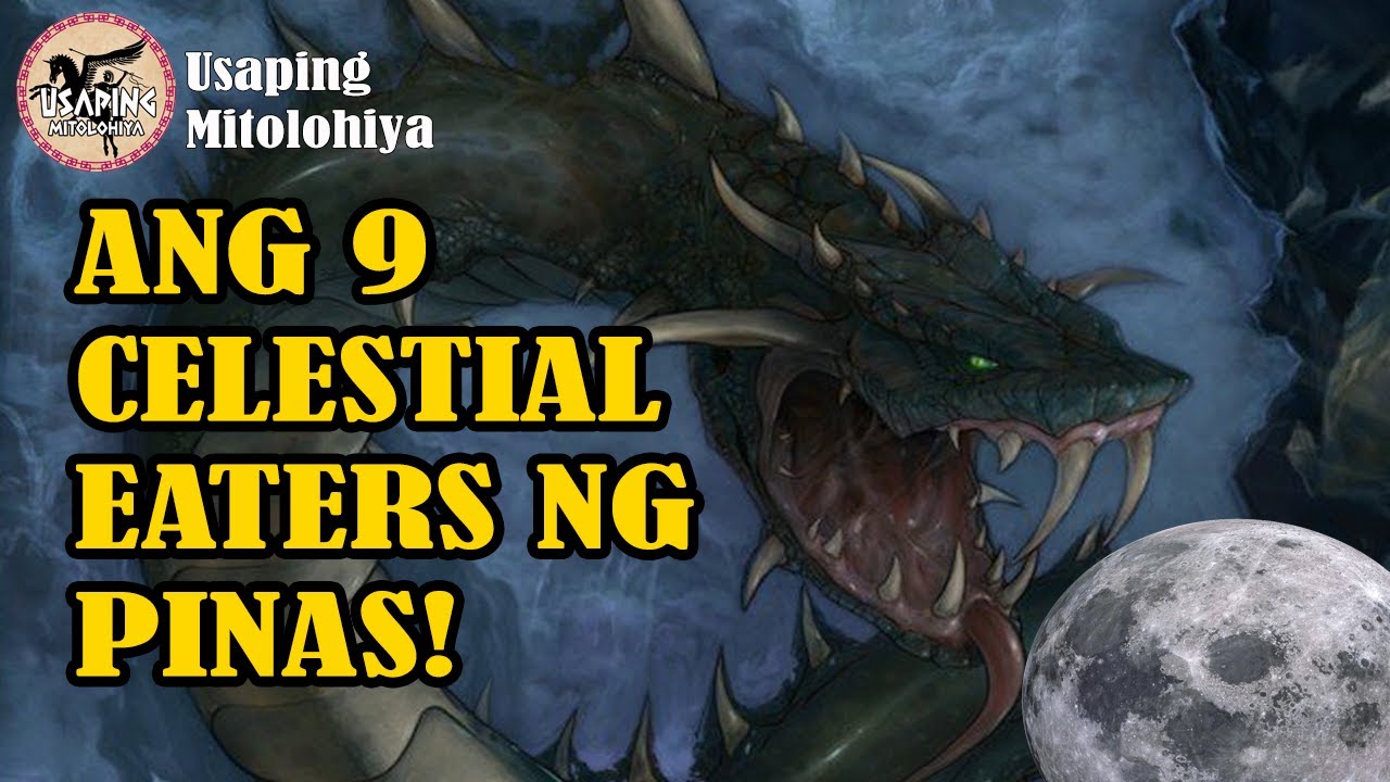 Ang mga Higanteng Nais Kainin ang Buwan! | The Celestial Eaters of ...