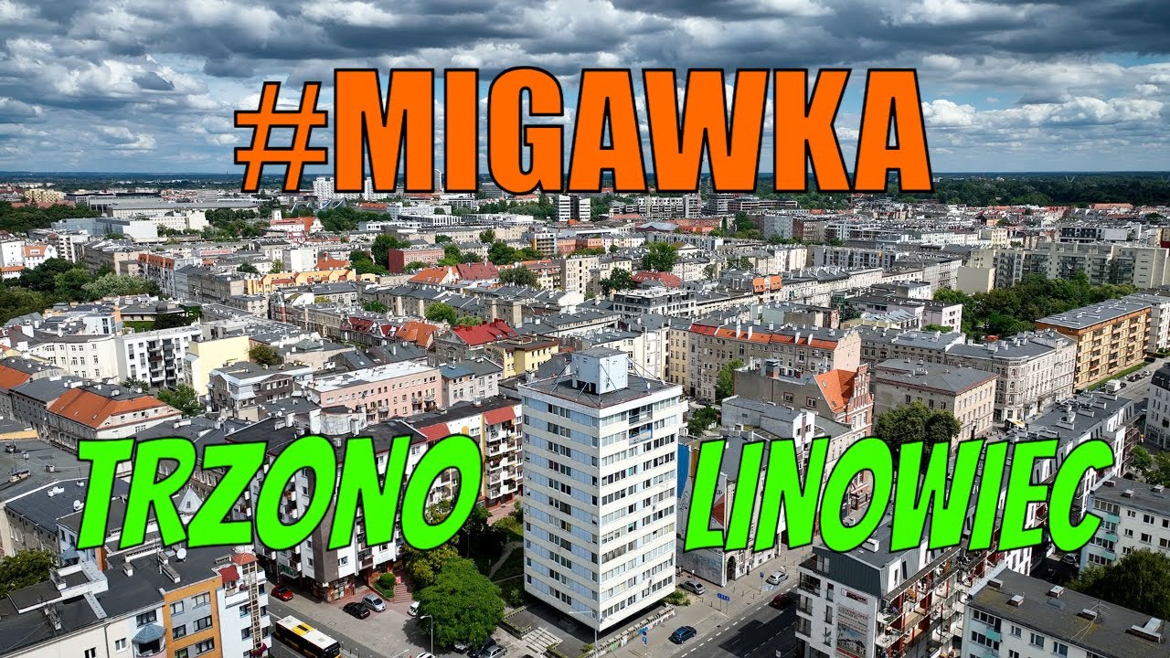#MIGAWKA TRZONOLINOWIEC dron Radosław Bugajski, montaż Piotr ...