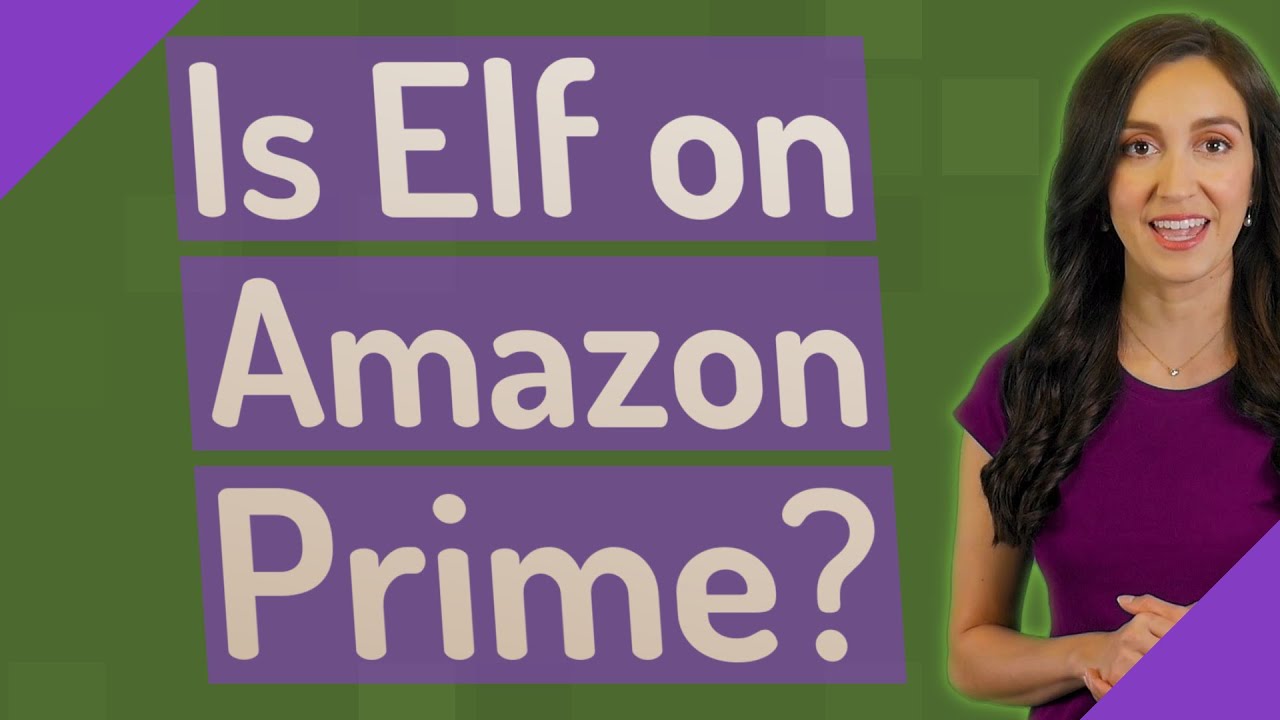 Is Elf on Amazon Prime? - YouTube