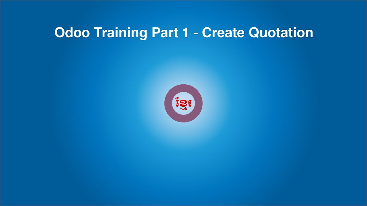 Odoo Training Part 1 Create Quotation - YouTube