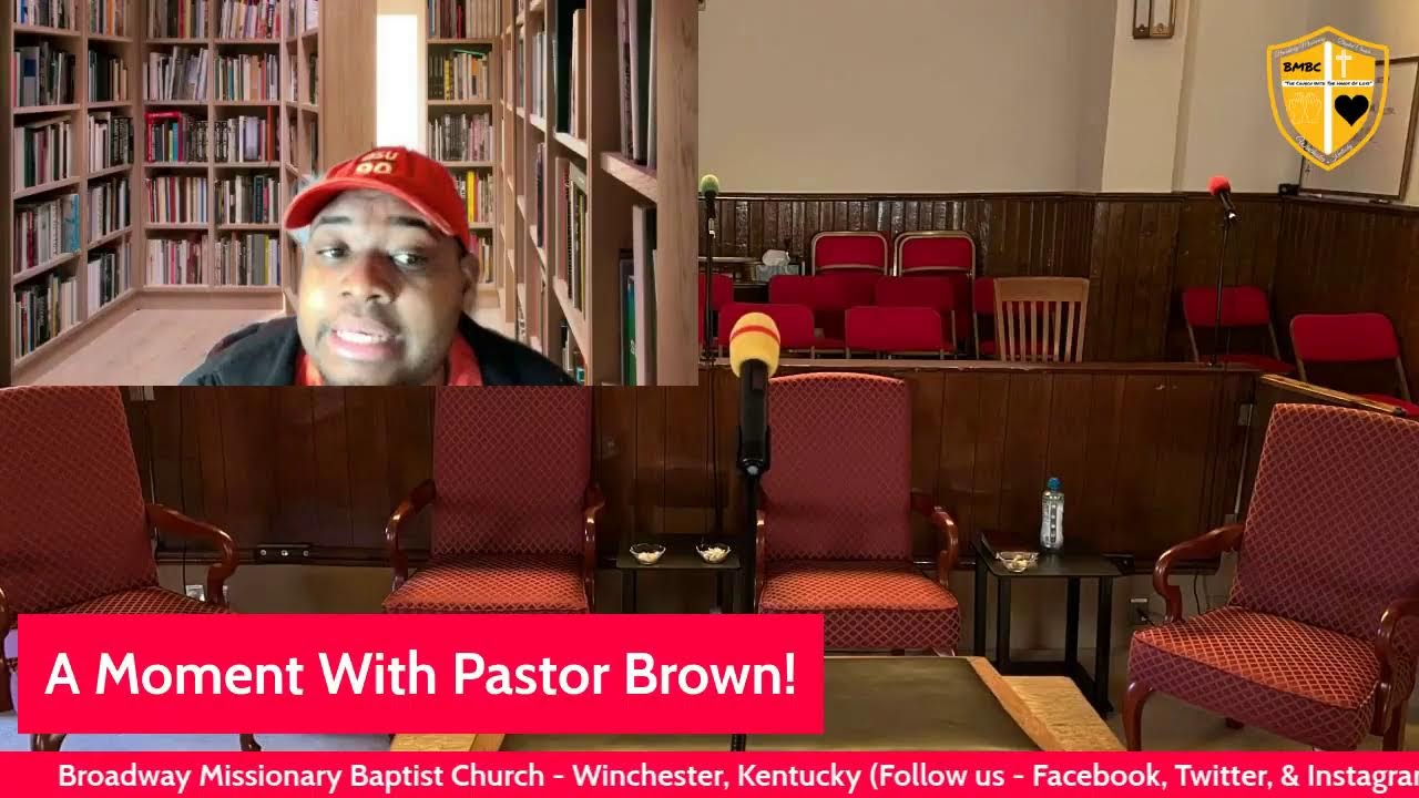 A Moment With Pastor Brown! - YouTube