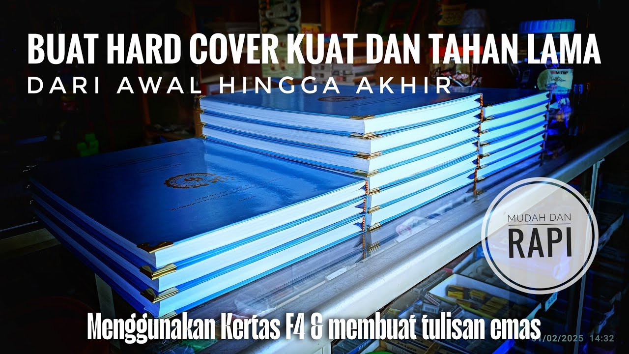 BUAT HARD COVER DARI AWAL SAMPAI AKHIR DENGAN MUDAH! (Kuat dan Tahan ...