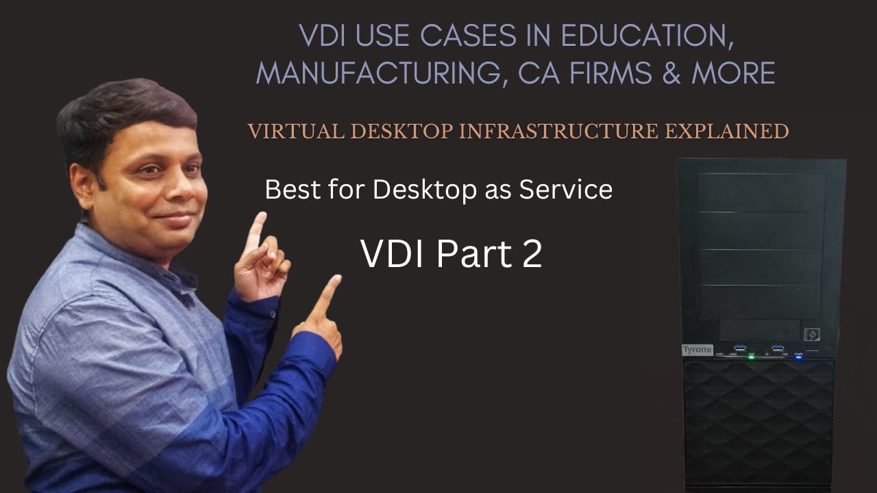 Virtual Desktop Infrastructure Explained Part 2 - YouTube