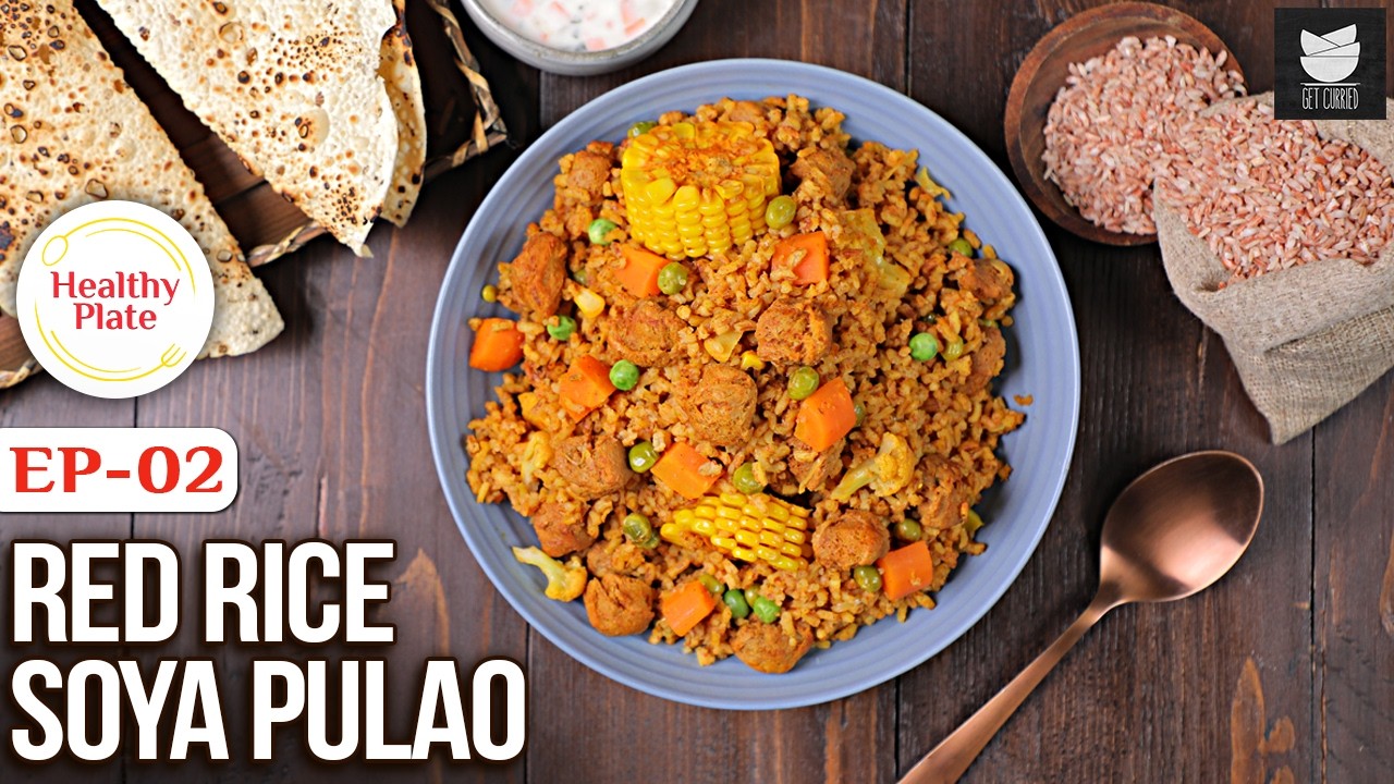 Red Rice and Soya Pulao Recipe | One Pot Meal | Protein Rich Soya Rice ...