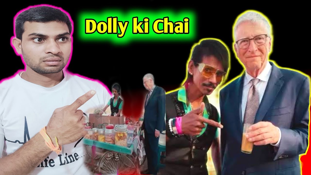 DOLLY CHAI WALA ☕ 😅 | DOLLY CHAI ROAST VIDEO | DOLLY WITH BILL GATES 😀 ...