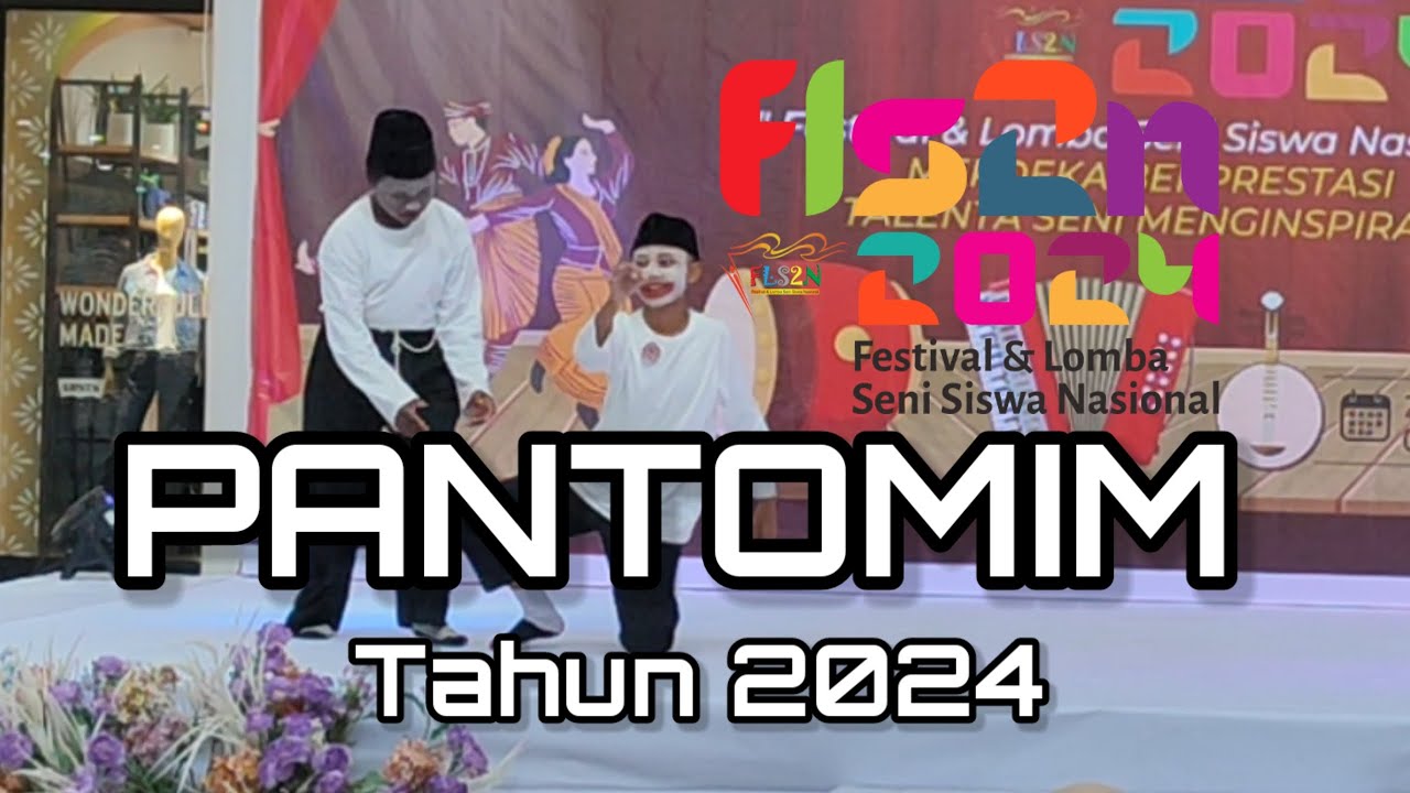 Pantomim FLS2N SMP Tahun 2024 - YouTube