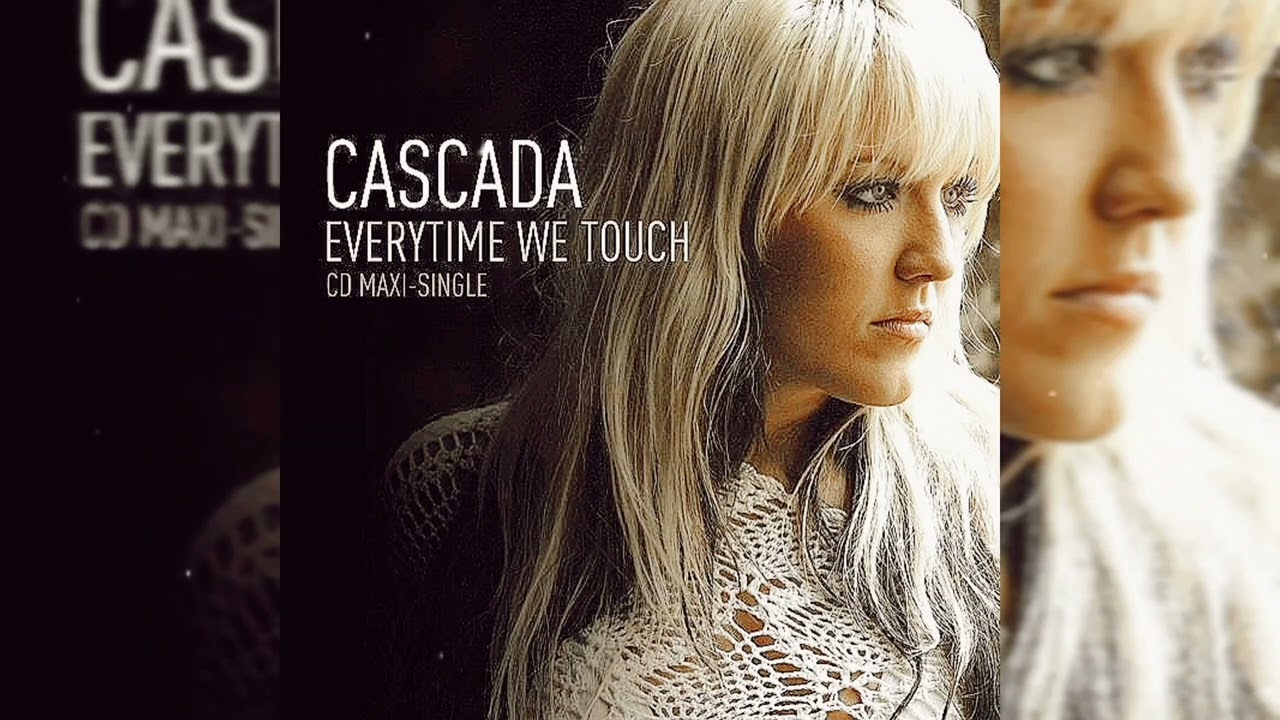 Cascada Everytime We Touch Single